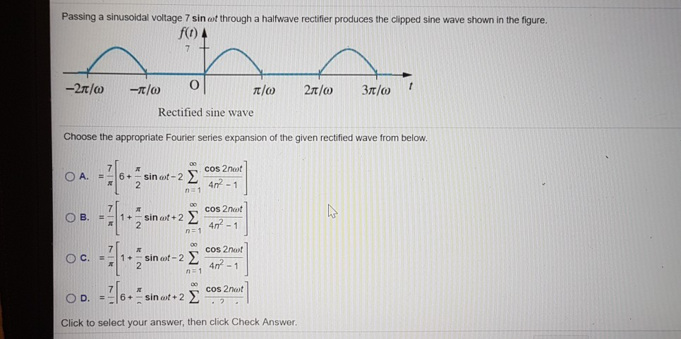 Passing a sinusoidal voltage 7 sin ot through a | Chegg.com