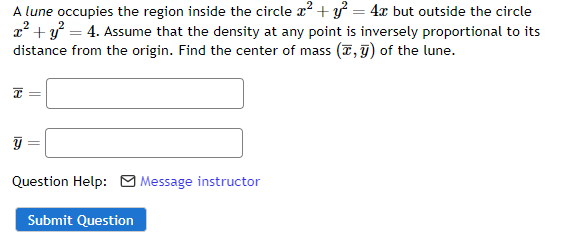 Solved A lune occupies the region inside the circle x2+y2=4x | Chegg.com