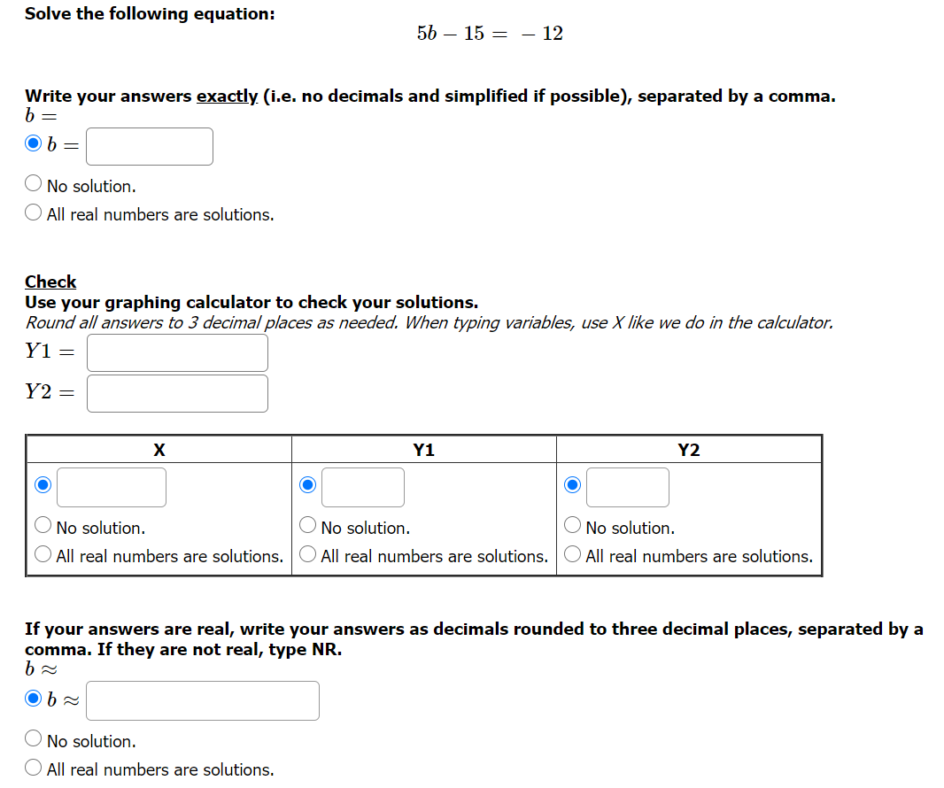 Solved Solve the following equation: 5b – 15 = – 12 Write | Chegg.com