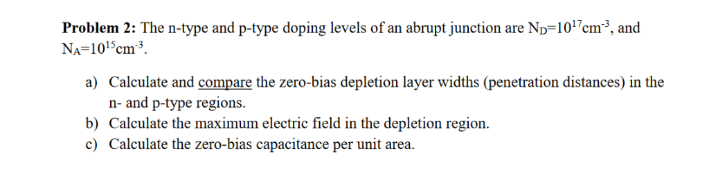 Solved Problem 2: The n-type and p-type doping levels of an | Chegg.com