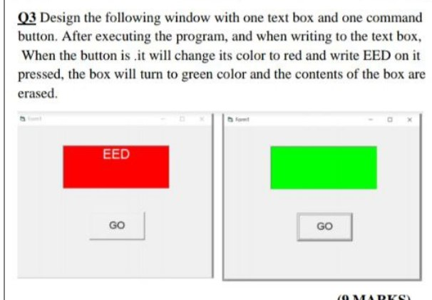 03 Design the following window with one text box and | Chegg.com