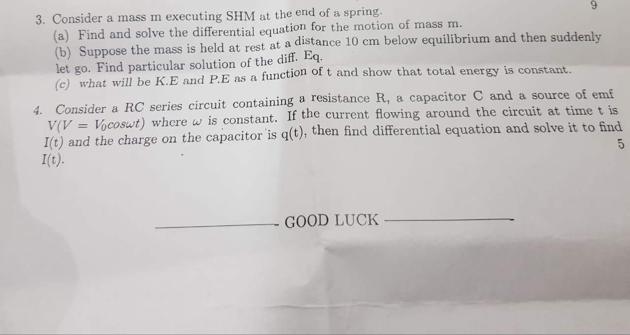 Solved 3. Consider a mass m executing SHM at the end of a | Chegg.com
