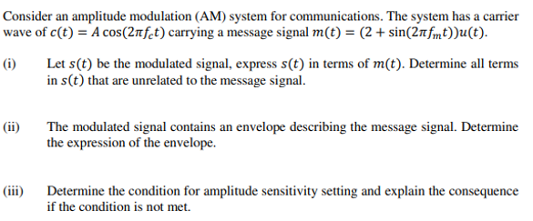 Solved Consider an amplitude modulation (AM) system for | Chegg.com
