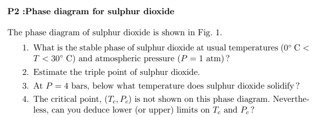 P2 :Phase diagram for sulphur dioxide The phase | Chegg.com