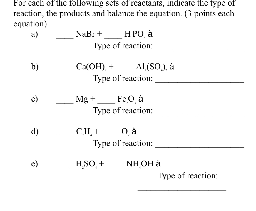 Solved For each of the following sets of reactants, indicate | Chegg.com