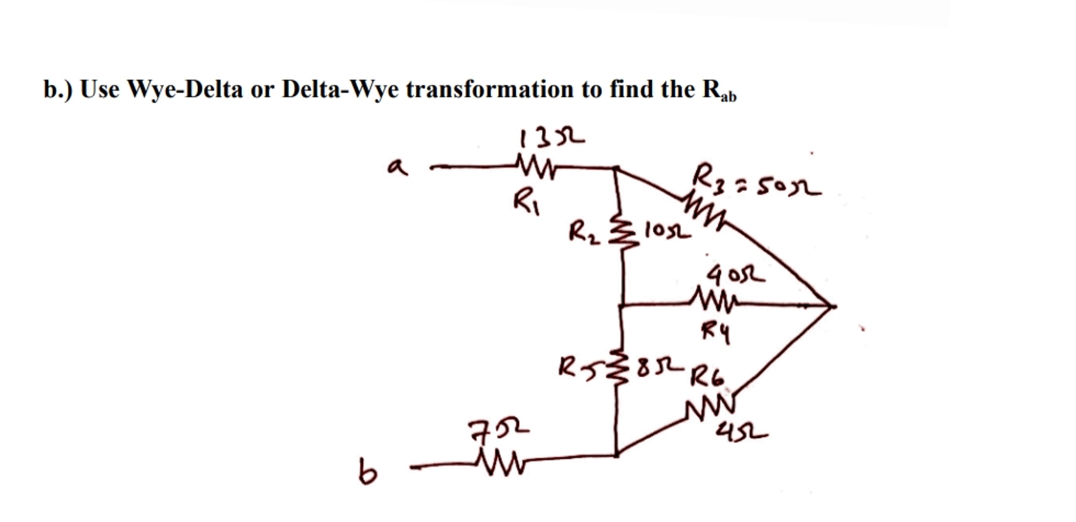 Solved b.) ﻿Use Wye-Delta or Delta-Wye transformation to | Chegg.com