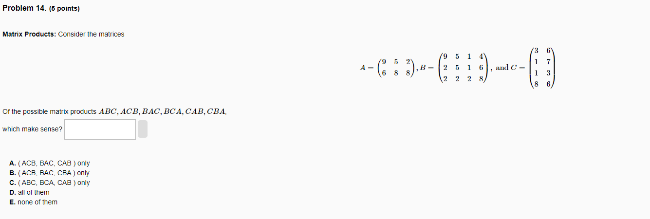 Solved Matrix Products: Consider the matrices | Chegg.com