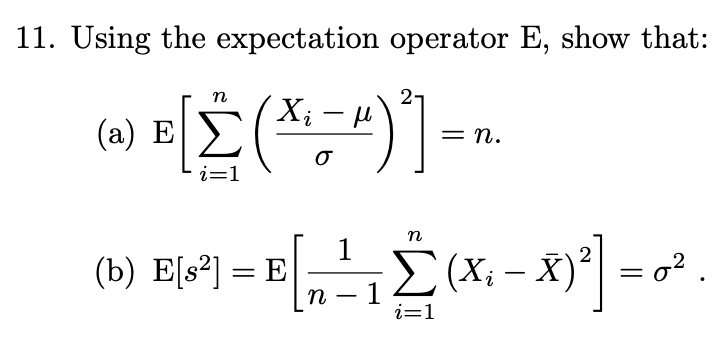 Solved 11. Using the expectation operator E, show that: = η. | Chegg.com