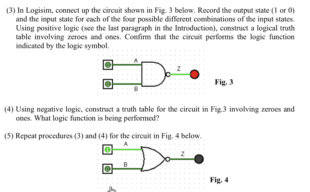 Solved (3) In Logisim, connect up the circuit shown in Fig. | Chegg.com