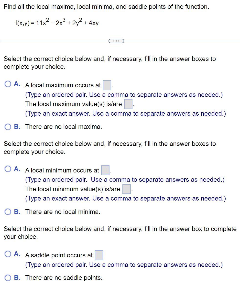 Solved Find all the local maxima, local minima, and saddle | Chegg.com