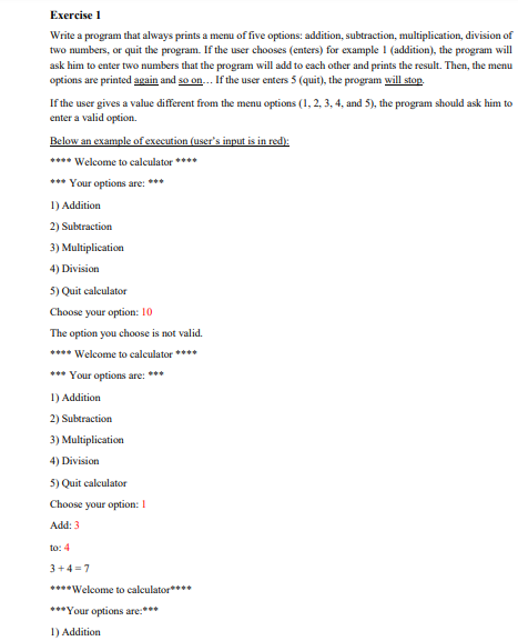 Solved Exercise 1 Write a program that always prints a menu | Chegg.com