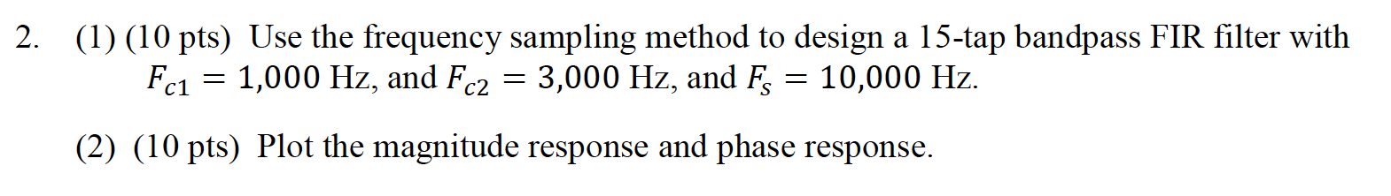 2. (1) (10 pts) Use the frequency sampling method to | Chegg.com