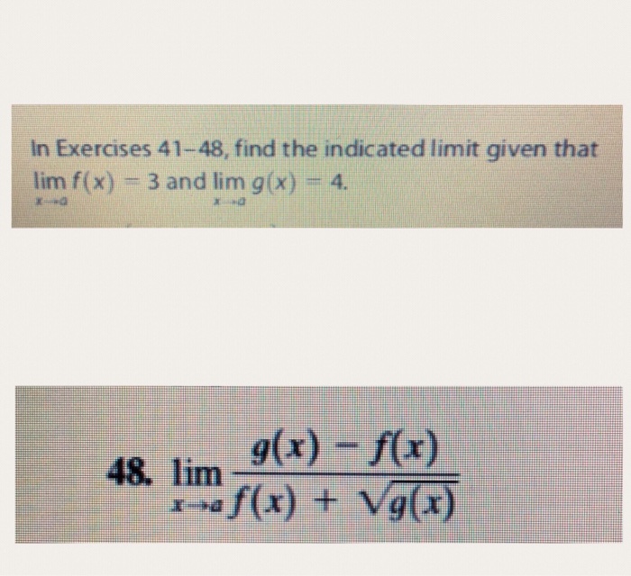 Solved In Exercises 41-48, find the indicated limit given | Chegg.com