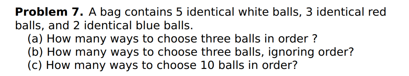 Solved Problem 7. A bag contains 5 identical white balls, 3 | Chegg.com