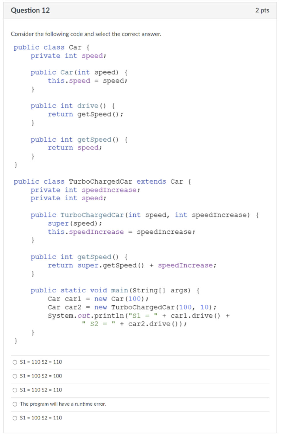 Solved Question 12 2 pts Consider the following code and | Chegg.com