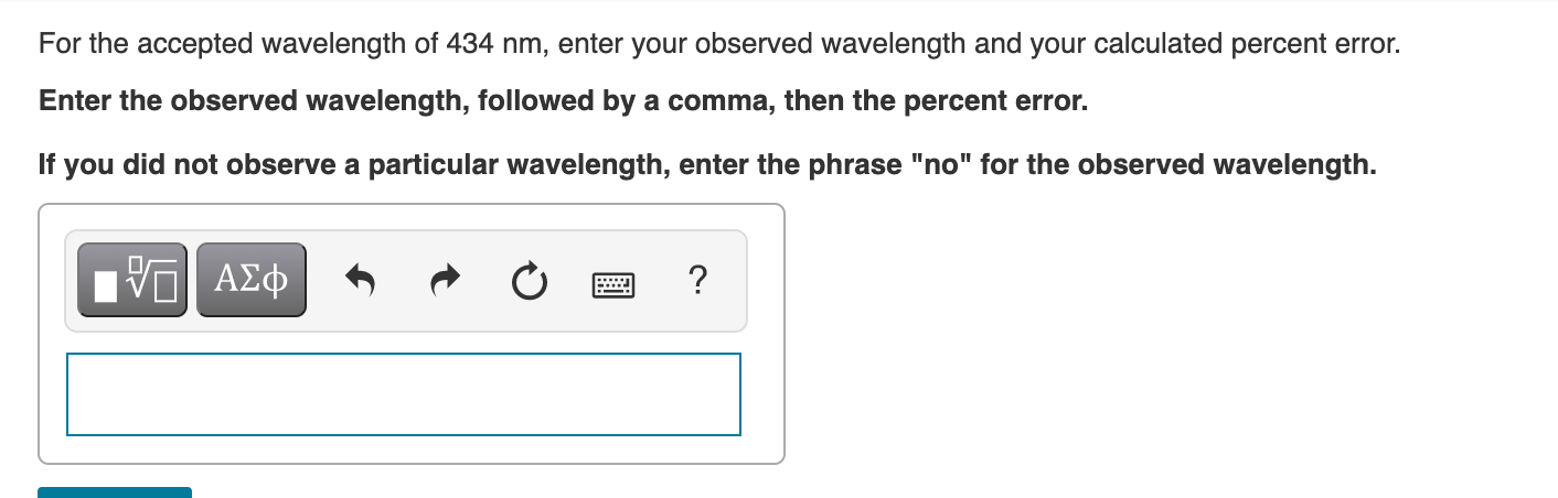 Solved For the accepted wavelength of 434 nm, enter your | Chegg.com