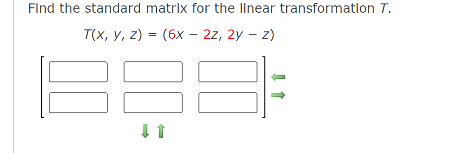 Solved Find the standard matrix for the linear | Chegg.com