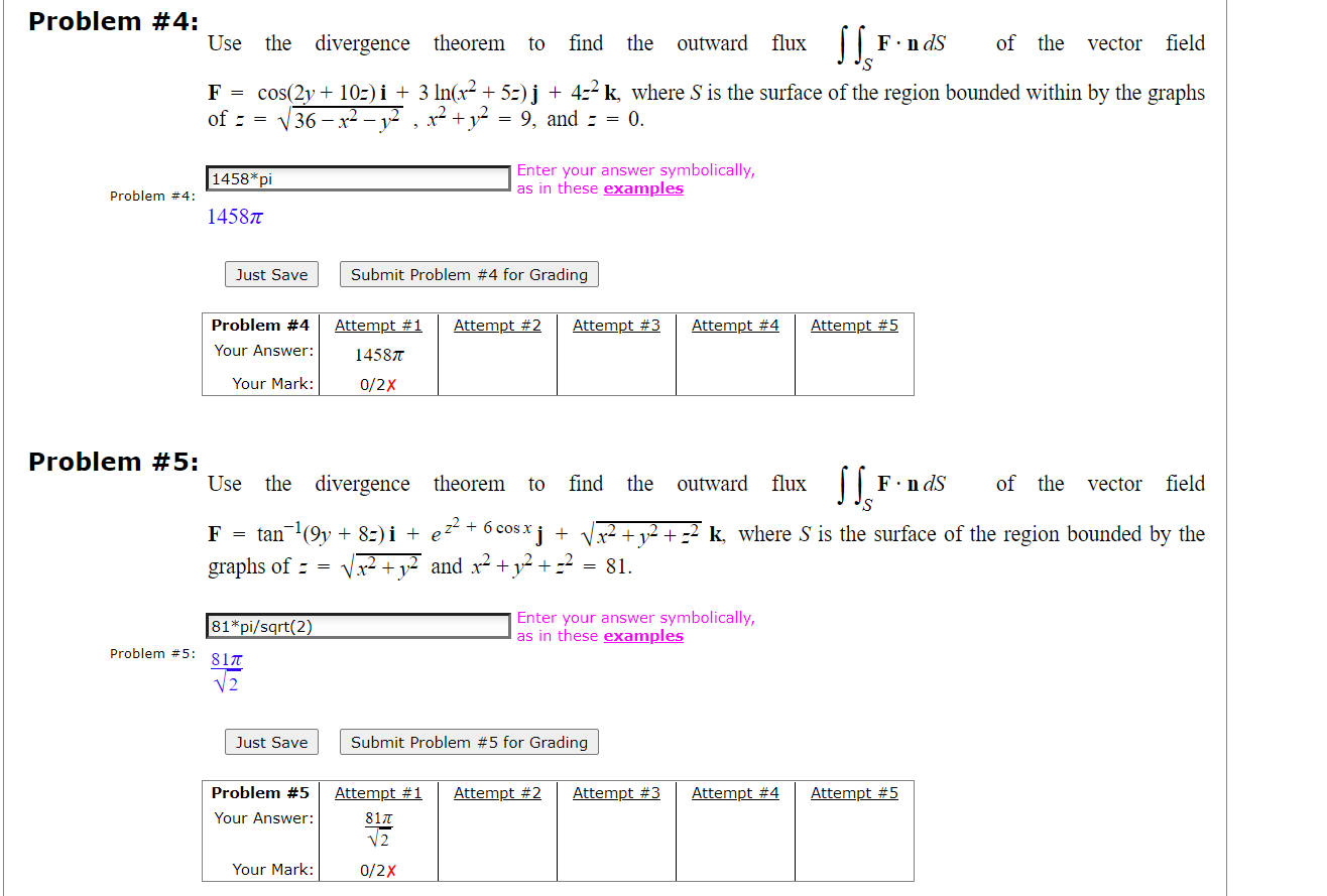 Solved Problem #4: Use the divergence theorem to find the | Chegg.com