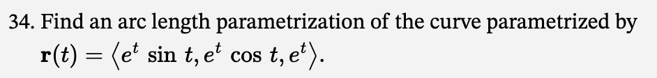 Solved Find an arc length parametrization of the curve | Chegg.com