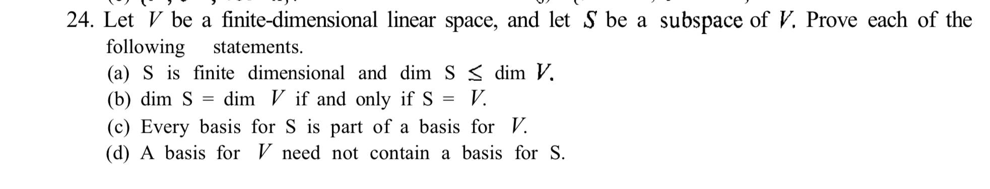 Solved be clear and concise: Let V ﻿be a finite-dimensional | Chegg.com