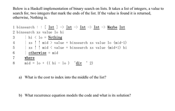Solved Below Is A Haskell Implementation Of Binary Search On