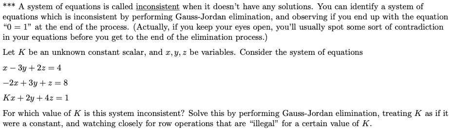 Solved *** A system of equations is called inconsistent when | Chegg.com