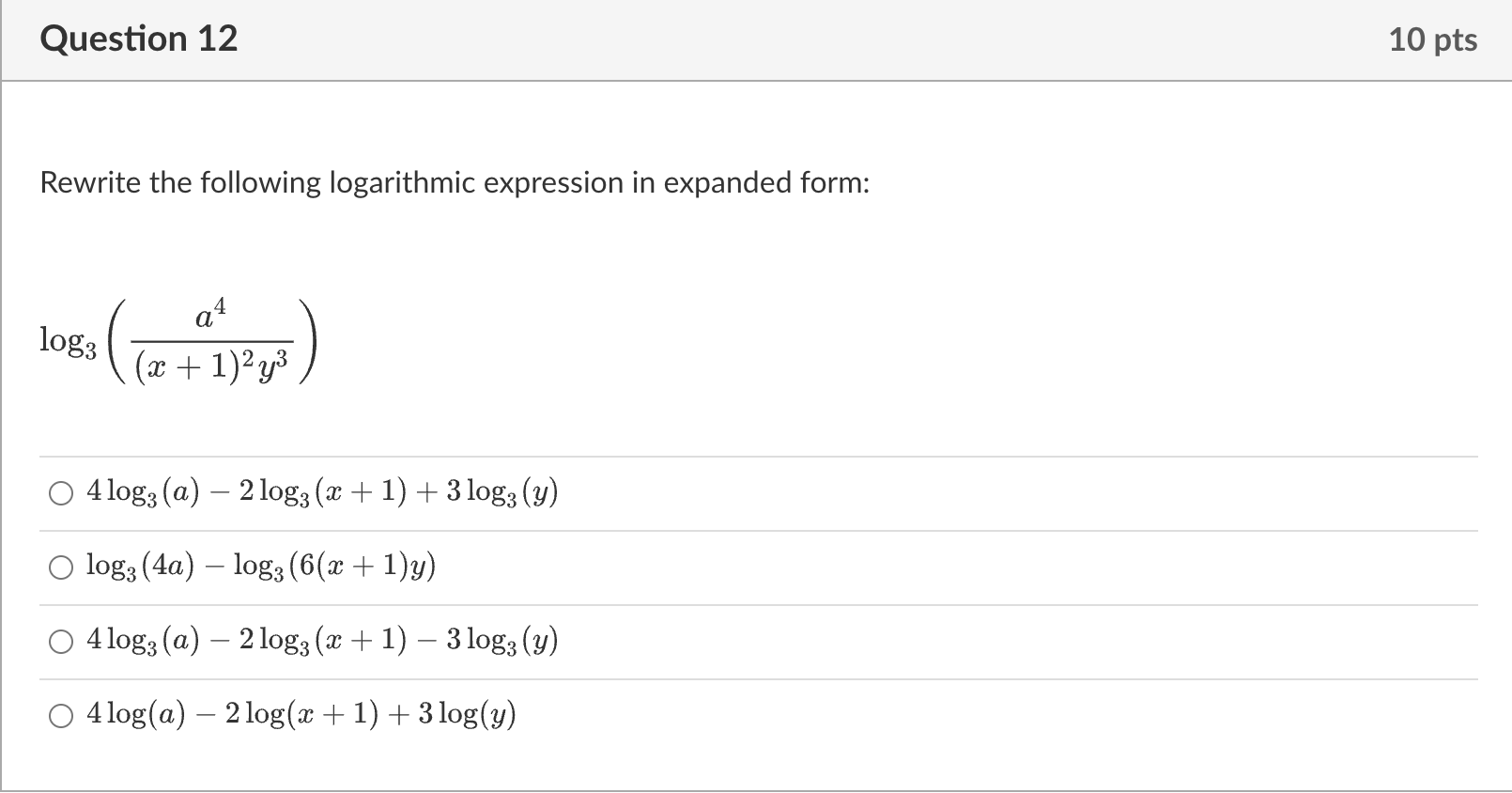 Solved Question 1210ptsRewrite the following logarithmic | Chegg.com