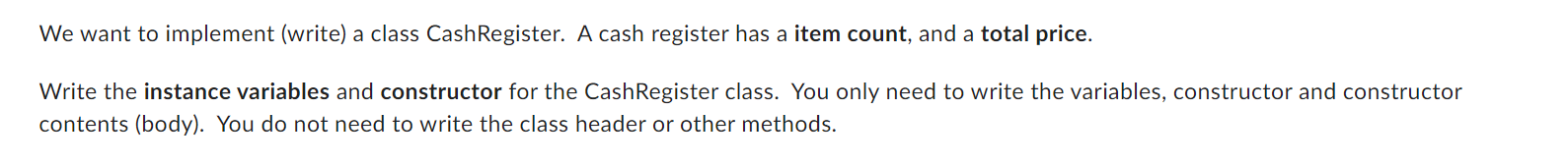 Solved We want to implement (write) a class CashRegister. A | Chegg.com