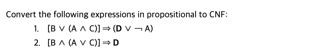 Solved Convert the following expressions in propositional to | Chegg.com