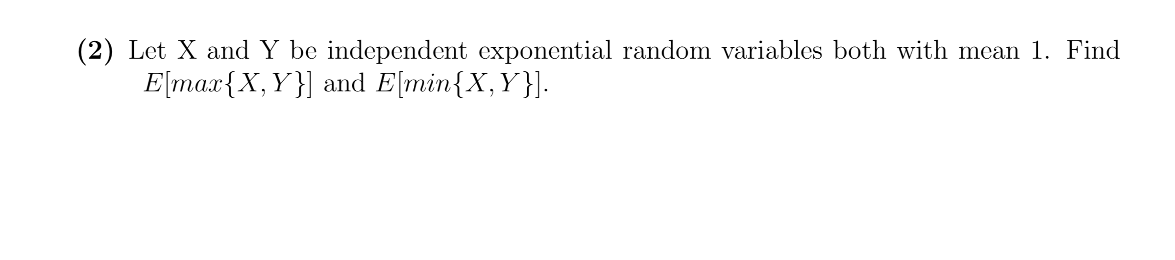 Solved (2) Let X and Y be independent exponential random | Chegg.com