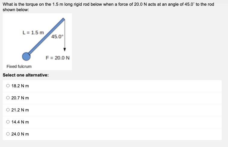 Solved What is the torque on the 1.5 m long rigid rod below | Chegg.com