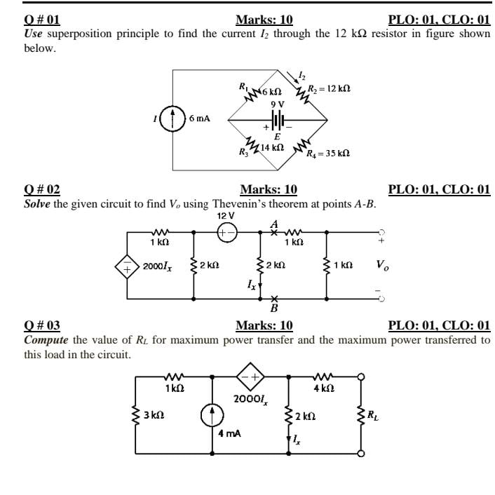 Solved # 01 Marks: 10 PLO: 01, CLO: 01 Use superposition | Chegg.com