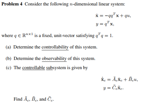 Solved Problem 4 Consider the following n-dimensional linear | Chegg.com