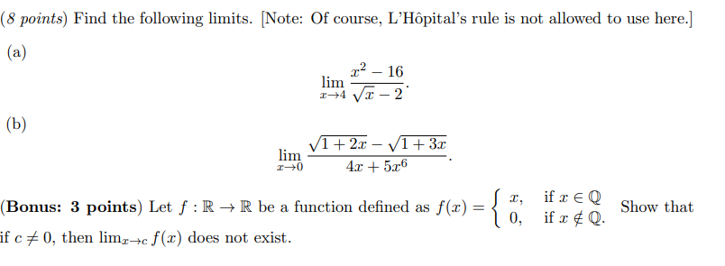 Solved ( 8 points) Find the following limits. [Note: Of | Chegg.com