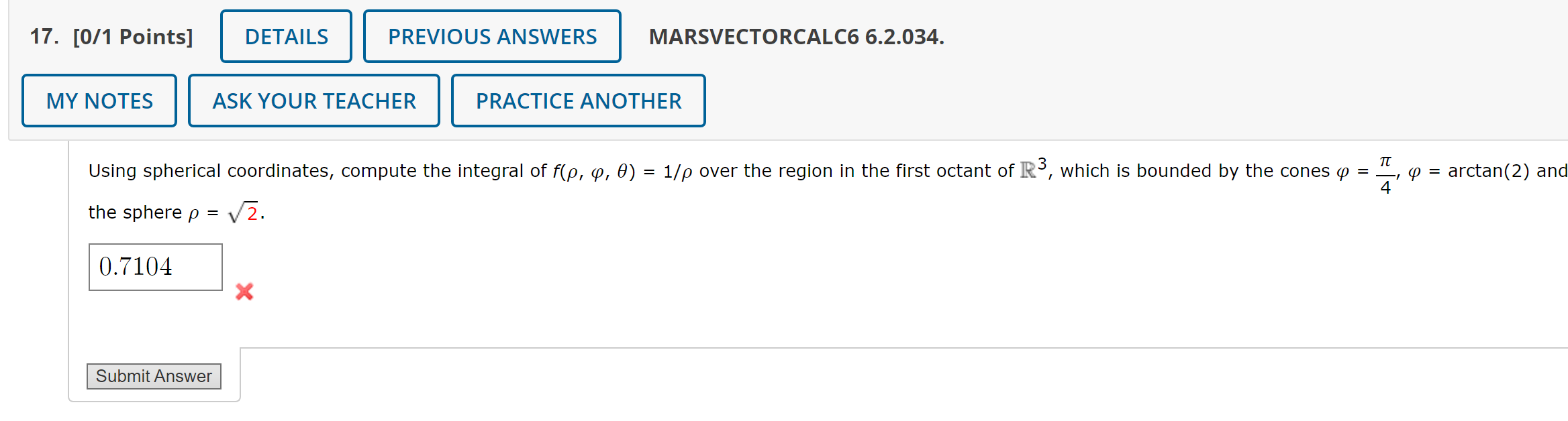 Solved Using spherical coordinates, compute the integral of | Chegg.com