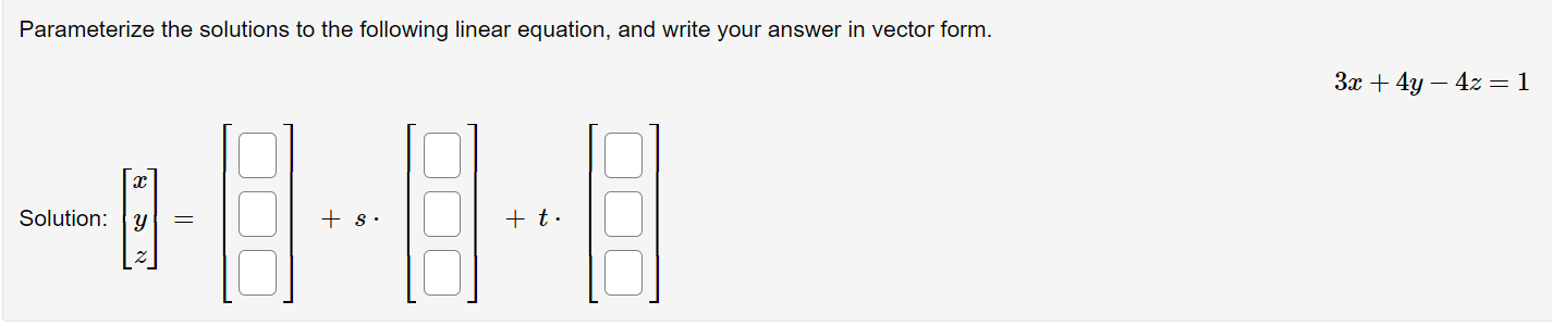 Solved Parameterize the solutions to the following linear | Chegg.com