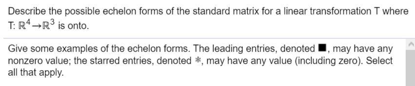 Solved Describe the possible echelon forms of the standard | Chegg.com