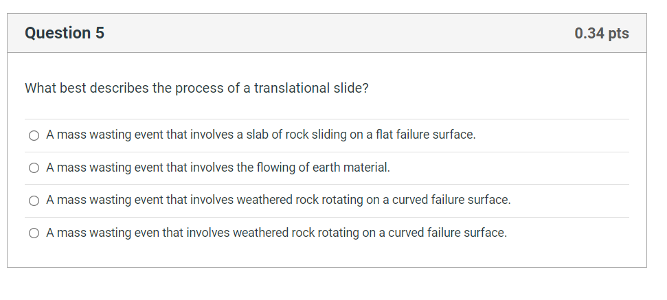Solved What process promotes mass wasting events? Volcanic | Chegg.com