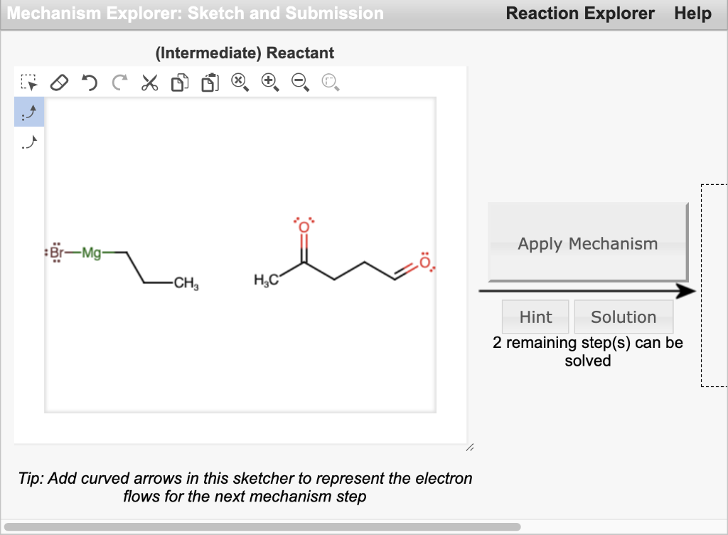Solved Mechanism Explorer: Sketch and Submission Reaction | Chegg.com