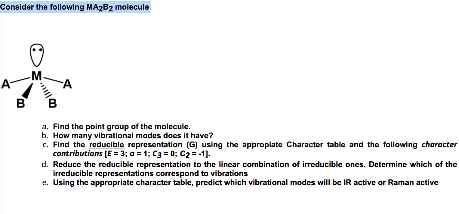 Consider the following MA2B2 molecule M A A B a. Find | Chegg.com