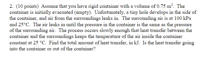 Solved 2. (10 points) Assume that you have rigid container | Chegg.com