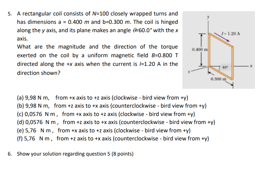 Solved 5. A rectangular coil consists of N=100 closely | Chegg.com