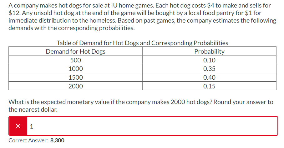 Solved A company makes hot dogs for sale at IU home games. | Chegg.com