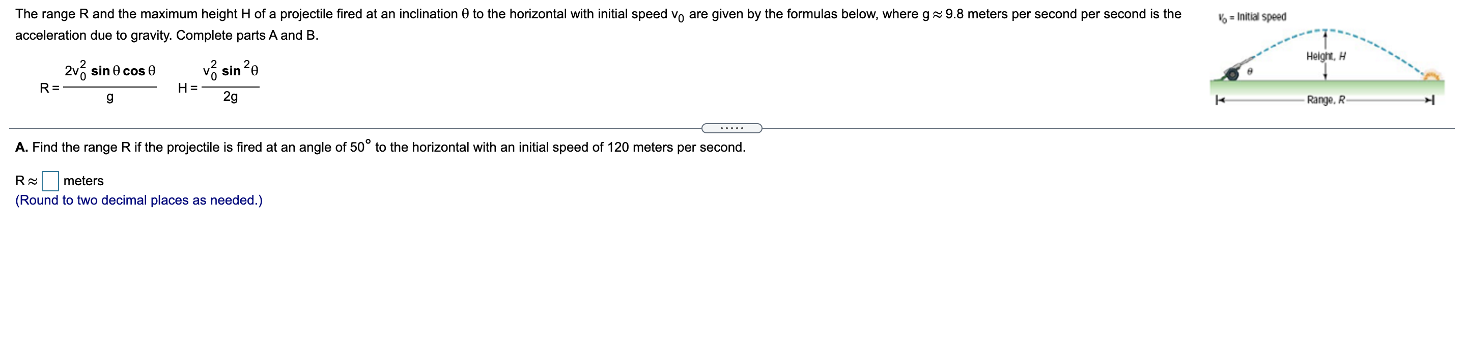 Solved The range R and the maximum height H of a projectile | Chegg.com