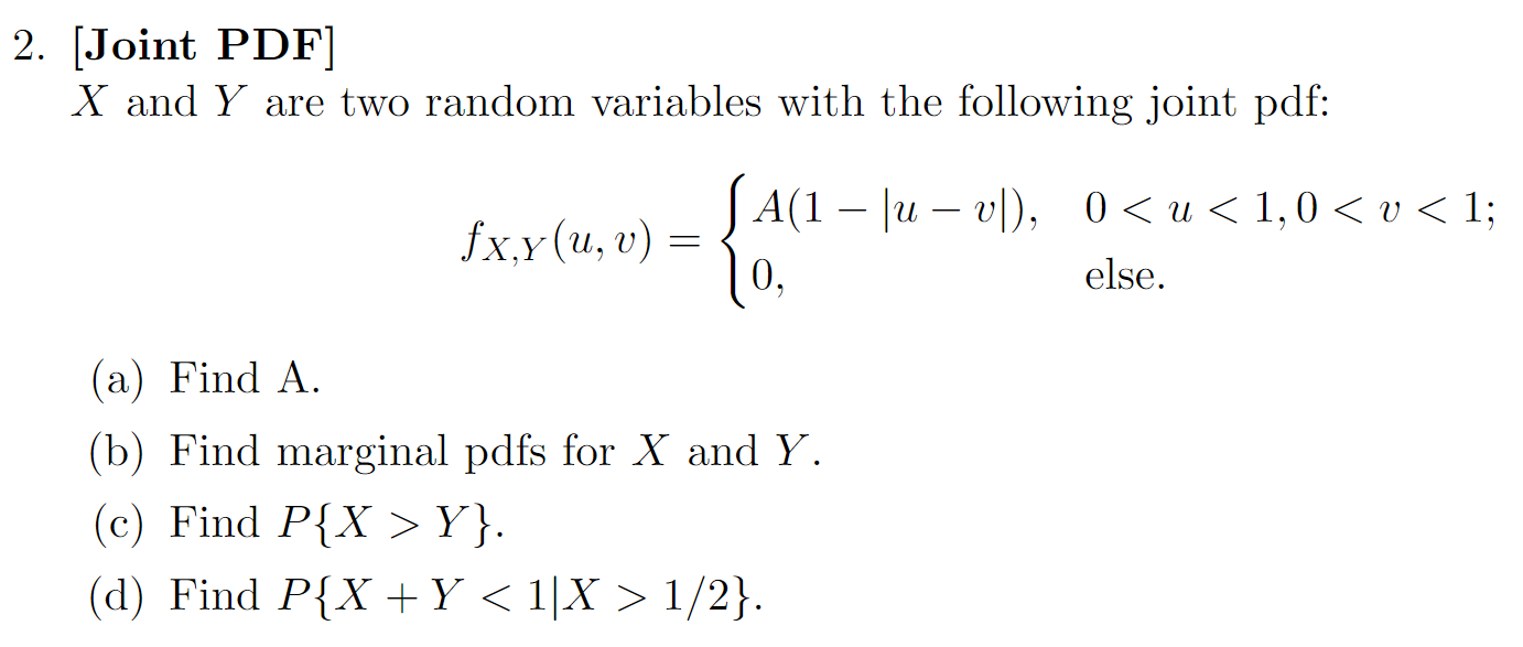 Solved 2. [Joint PDF] X and Y are two random variables with | Chegg.com