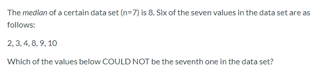 Solved The median of a certain data set (n=7) is 8. Six of | Chegg.com