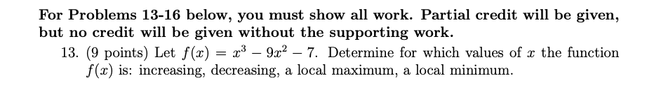 Solved For Problems 13-16 below, you must show all work. | Chegg.com