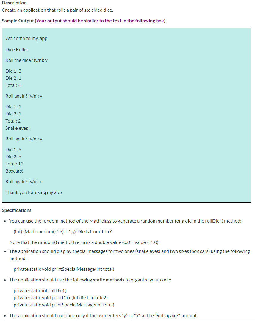 Solved Create an application that rolls a pair of six-sided | Chegg.com