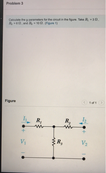 Solved Problem 3 Calculate the y parameters for the circuit | Chegg.com