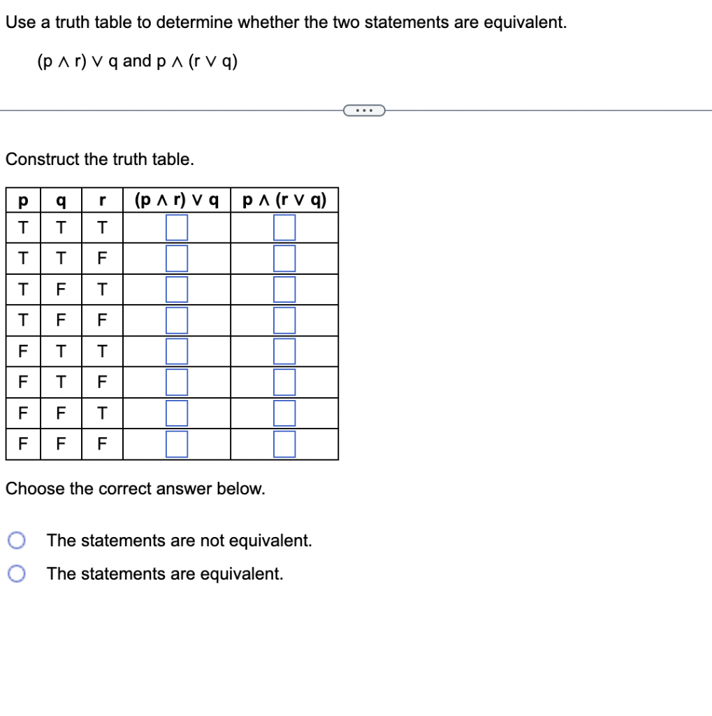Solved Use a truth table to determine whether the two | Chegg.com